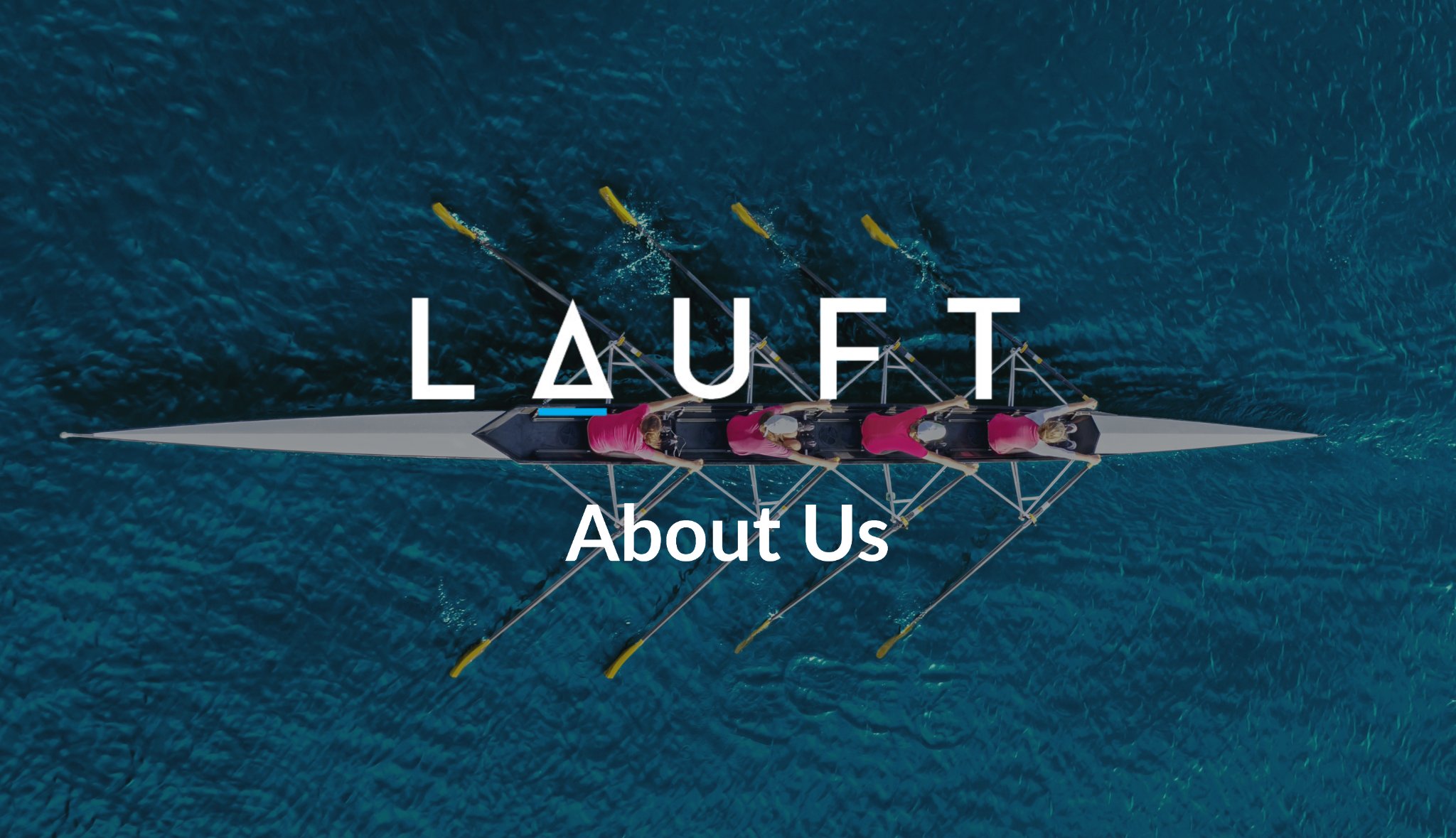 LAUFT | About Us
